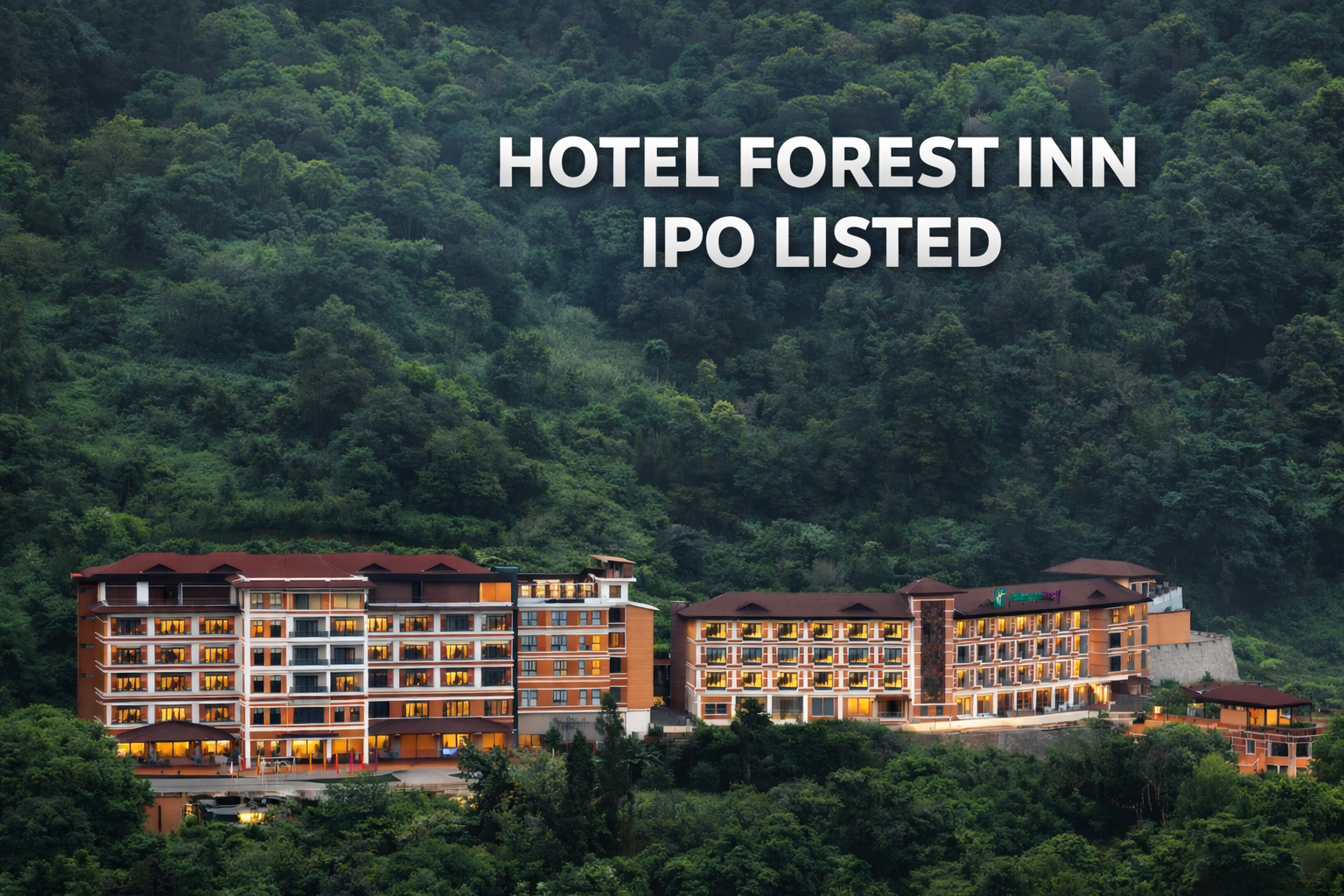 Hotel Forest Inn Shares Listed on NEPSE, Trading to Begin Thursday ...
